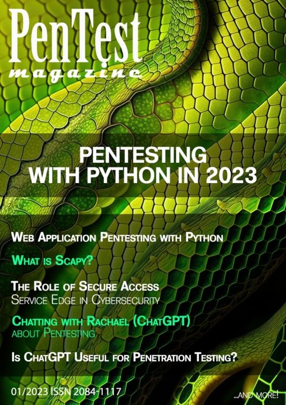 PenTest Magazine on LinkedIn: PenTest: Pentesting with Python in 2023 ... PenTest Magazine on LinkedIn: PenTest: Pentesting with Python in 2023 ...