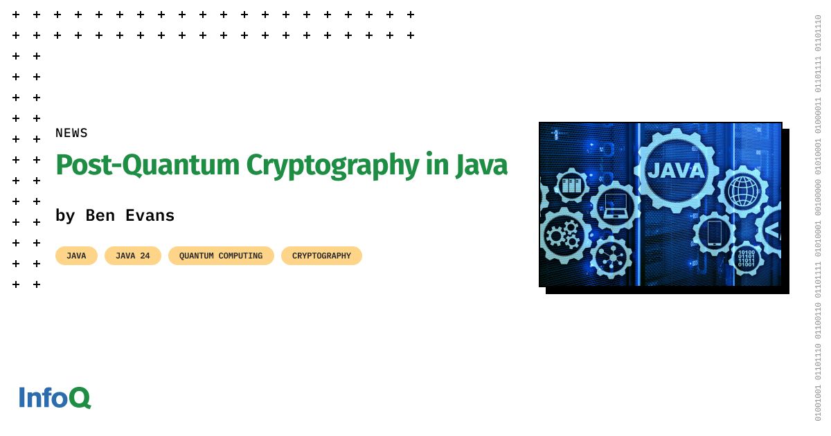 InfoQ on LinkedIn: #jeps #postquantumcryptography #java24 #infoq #java ... InfoQ on LinkedIn: #jeps #postquantumcryptography #java24 #infoq #java ...