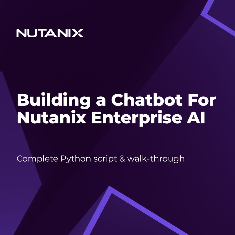 Building a Chatbot For Nutanix Enterprise AI | Roz Mallin- Wisotsky Building a Chatbot For Nutanix Enterprise AI | Roz Mallin- Wisotsky