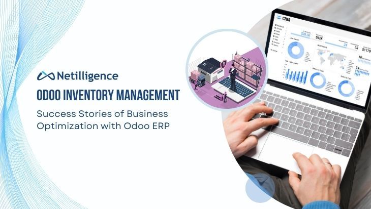 Netilligence Business System LLC on LinkedIn: Odoo ERP Success ... Netilligence Business System LLC on LinkedIn: Odoo ERP Success ...