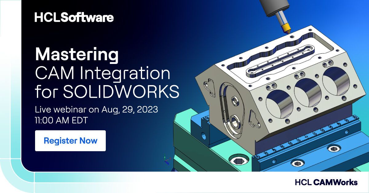Mastering Cam Integration | CAMWorks | CAD CAM Software | CAM Software ... Mastering Cam Integration | CAMWorks | CAD CAM Software | CAM Software ...