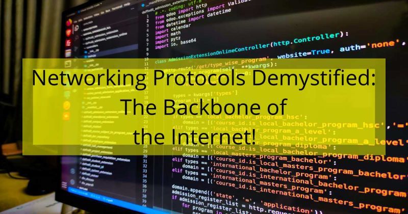 Networking Protocols Demystified: The Backbone of the Internet! 🌐 ... Networking Protocols Demystified: The Backbone of the Internet! 🌐 ...