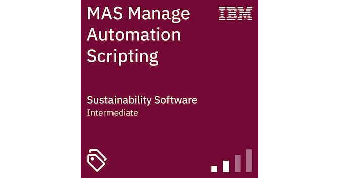 Maximo Application Suite Manage Automation Scripting was issued by IBM ... Maximo Application Suite Manage Automation Scripting was issued by IBM ...