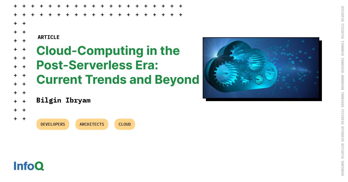Bilgin Ibryam on #serverless trends | InfoQ posted on the topic | LinkedIn Bilgin Ibryam on #serverless trends | InfoQ posted on the topic | LinkedIn