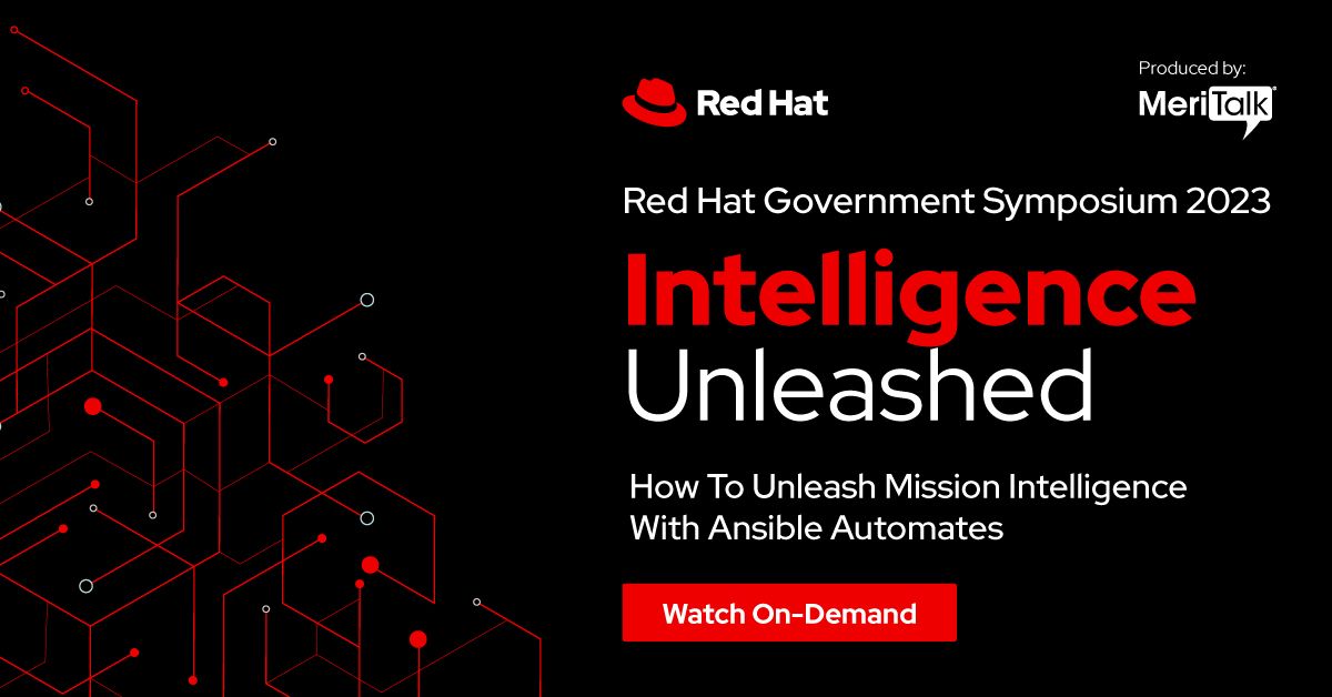 #redhatgov23 #automation #cloud #opensource | MeriTalk #redhatgov23 #automation #cloud #opensource | MeriTalk