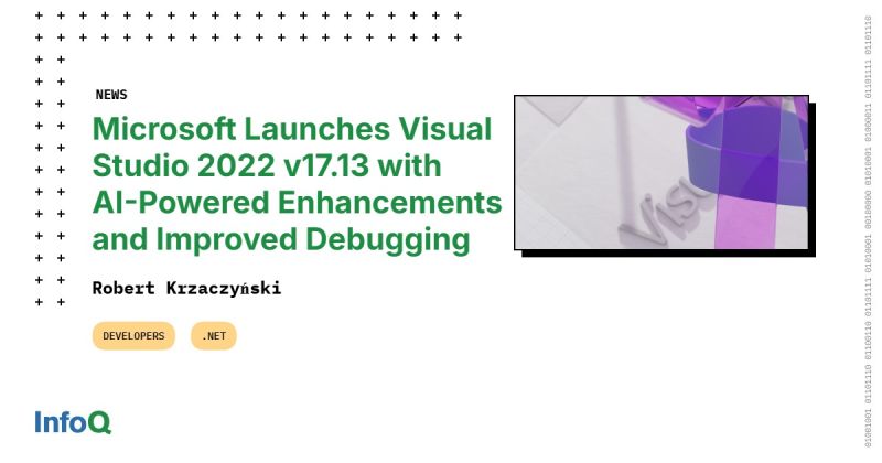 InfoQ on LinkedIn: #visualstudio #dotnet #microsoft #ai #infoq InfoQ on LinkedIn: #visualstudio #dotnet #microsoft #ai #infoq