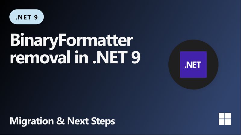 Carlos Mendible on LinkedIn: BinaryFormatter removed from .NET 9 - .NET ... Carlos Mendible on LinkedIn: BinaryFormatter removed from .NET 9 - .NET ...