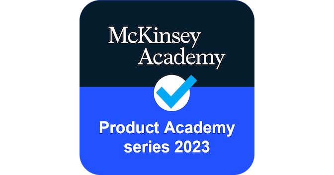 Product Academy series 2023 was issued by McKinsey & Company to Joshua ... Product Academy series 2023 was issued by McKinsey & Company to Joshua ...
