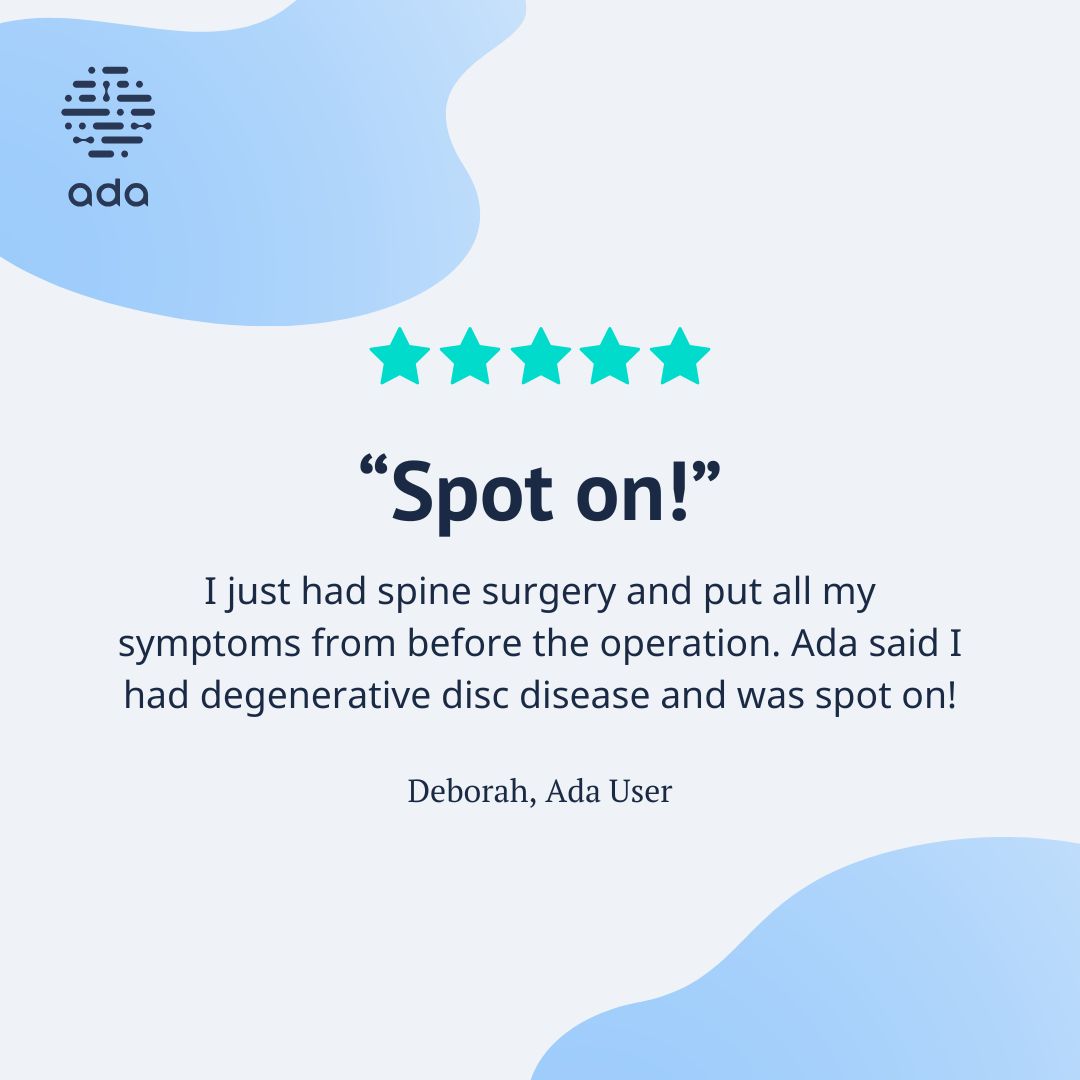 Ada Health on LinkedIn: After her spine surgery, Deborah tested Ada by ... Ada Health on LinkedIn: After her spine surgery, Deborah tested Ada by ...