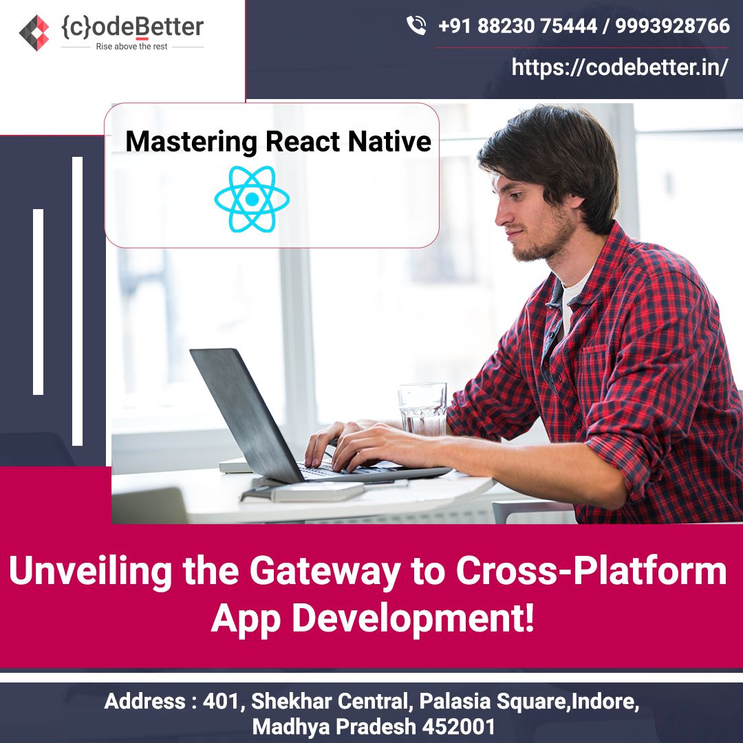 CodeBetter on LinkedIn: Mastering React Native: Unveiling the Gateway ... CodeBetter on LinkedIn: Mastering React Native: Unveiling the Gateway ...