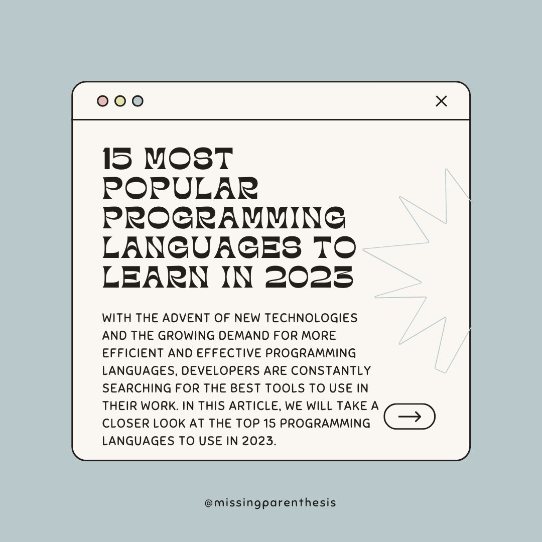 Top 15 programming languages for 2023 | Missing Parenthesis posted on ... Top 15 programming languages for 2023 | Missing Parenthesis posted on ...