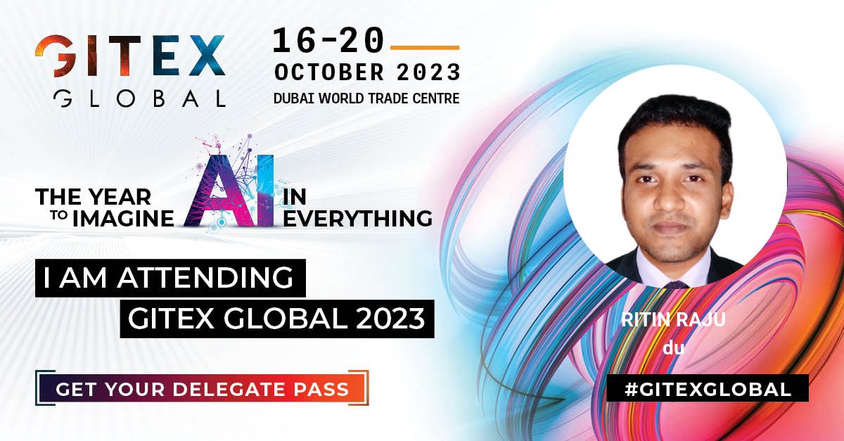 RITIN RAJU on LinkedIn: GITEX Global 2023 RITIN RAJU on LinkedIn: GITEX Global 2023
