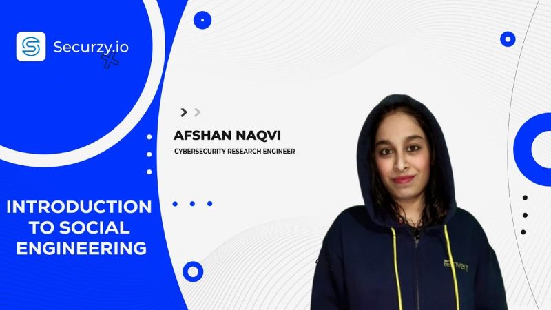 Securzy on LinkedIn: #SocialEngineering Introduction with Afshan Naqvi Securzy on LinkedIn: #SocialEngineering Introduction with Afshan Naqvi
