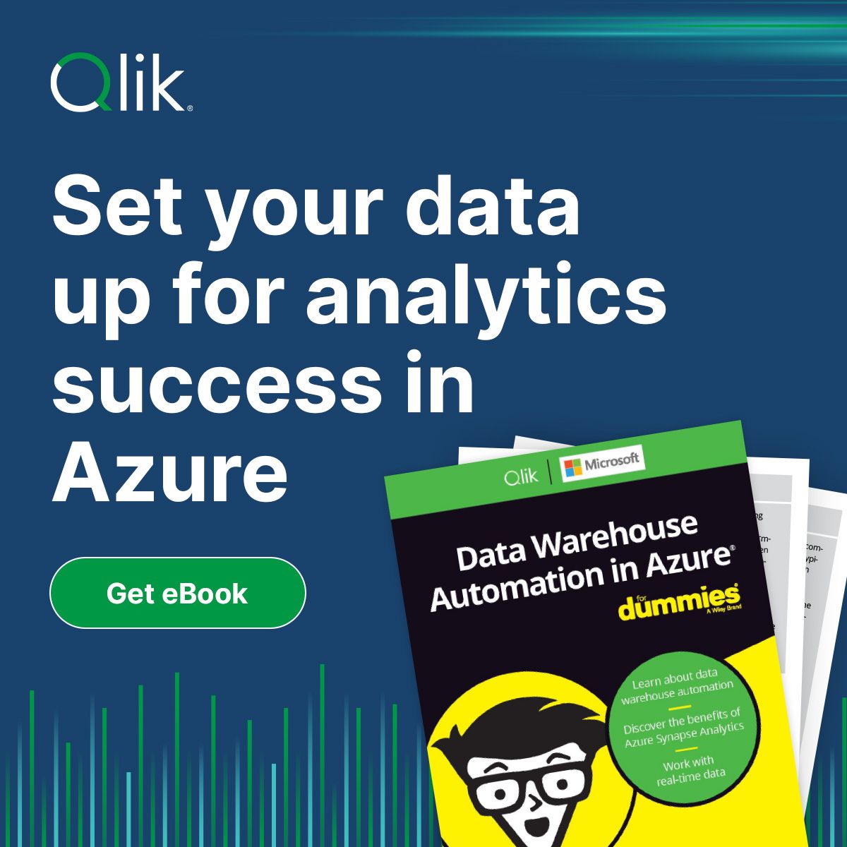 Data Warehouse Automation in Azure For Dummies®, Qlik Data Integration ... Data Warehouse Automation in Azure For Dummies®, Qlik Data Integration ...
