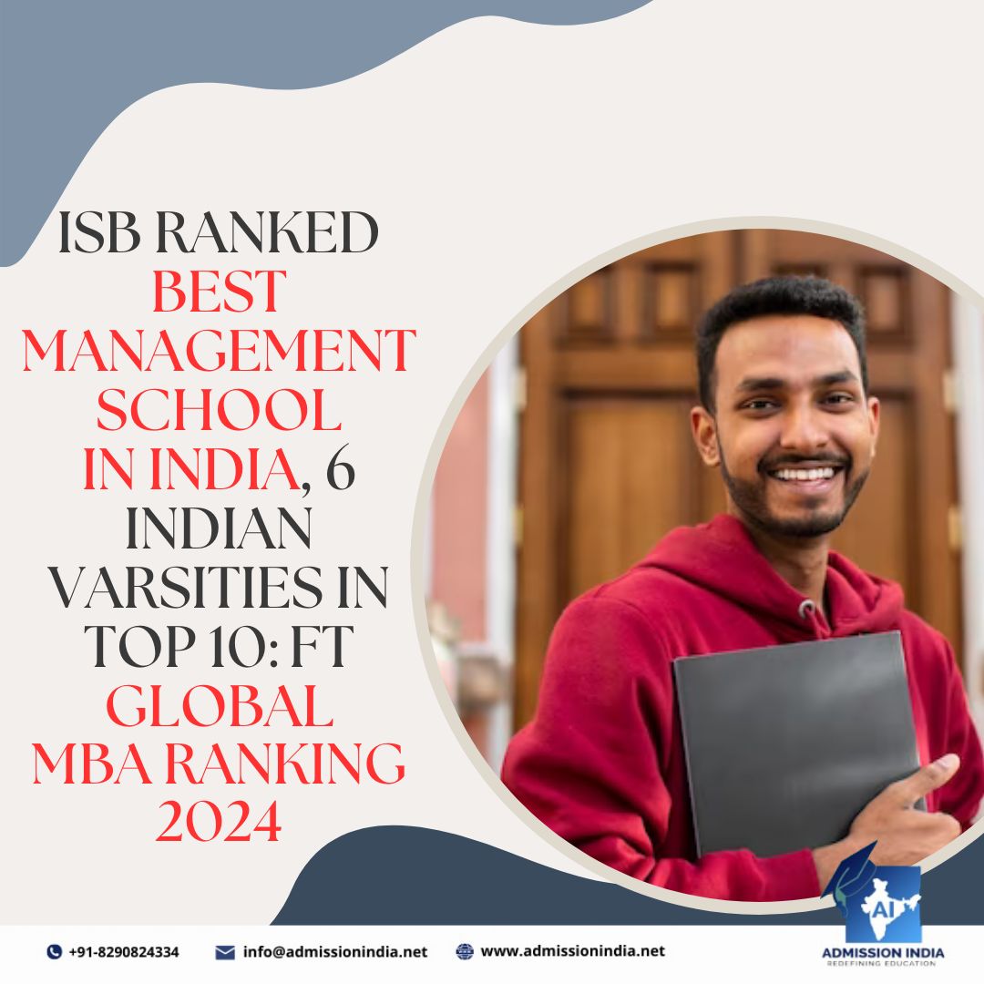ISB ranked best management school in India, 6 Indian varsities in top ... ISB ranked best management school in India, 6 Indian varsities in top ...