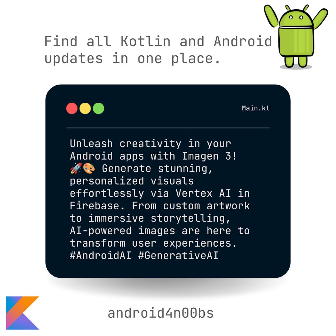 Generate Stunning Visuals in Your Android Apps with Imagen 3 via Vertex ... Generate Stunning Visuals in Your Android Apps with Imagen 3 via Vertex ...