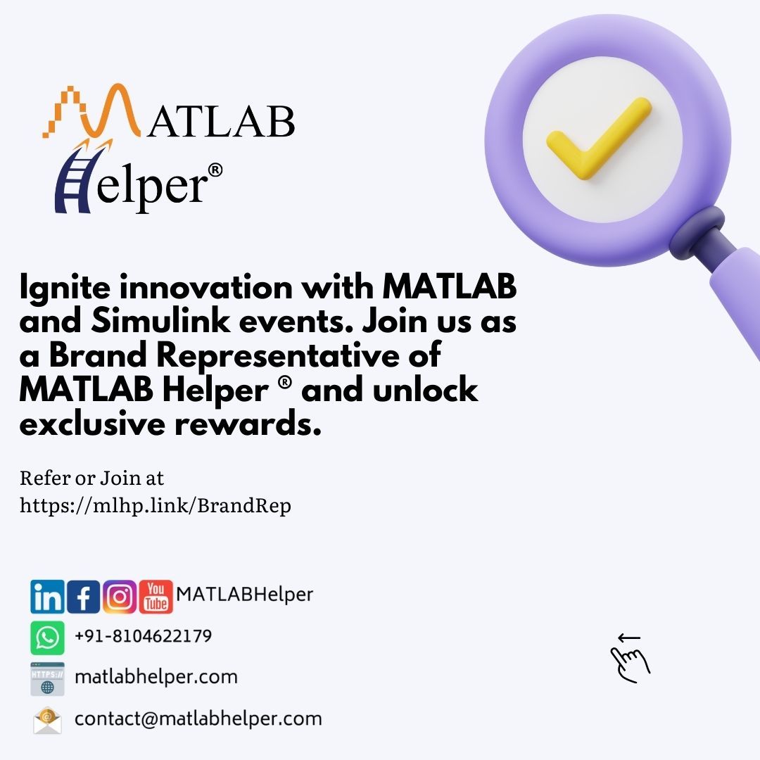 MATLAB Helper ® on LinkedIn: #matlab #simulink #campusambassador MATLAB Helper ® on LinkedIn: #matlab #simulink #campusambassador