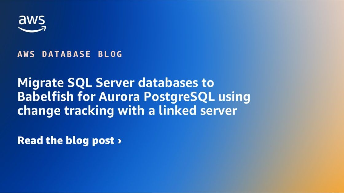 Rodrigo Prado on LinkedIn: Migrate SQL Server databases to Babelfish ... Rodrigo Prado on LinkedIn: Migrate SQL Server databases to Babelfish ...