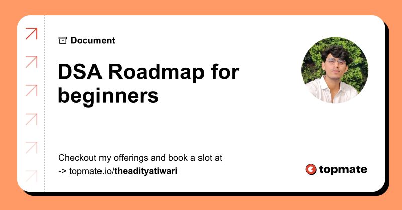 My DSA roadmap for beginners | Aditya Tiwari posted on the topic | LinkedIn My DSA roadmap for beginners | Aditya Tiwari posted on the topic | LinkedIn