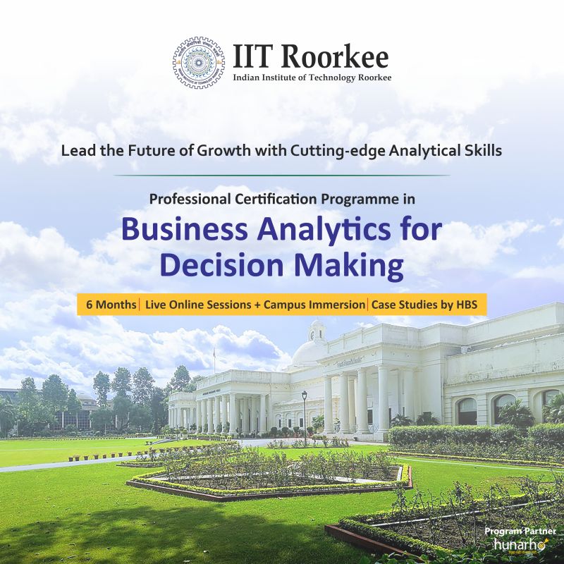 IIT Roorkee - Business Analytics for Decision Making on LinkedIn ... IIT Roorkee - Business Analytics for Decision Making on LinkedIn ...