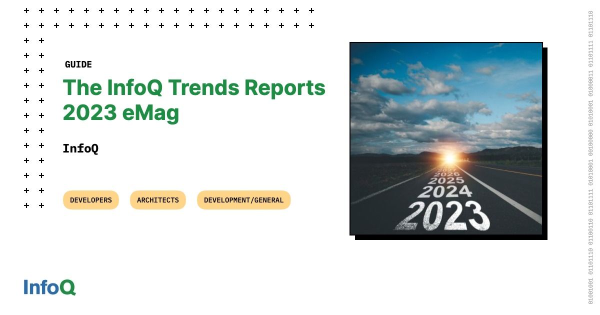 Learn about InfoQ Trends Reports 2023 eMag | InfoQ posted on the topic ... Learn about InfoQ Trends Reports 2023 eMag | InfoQ posted on the topic ...