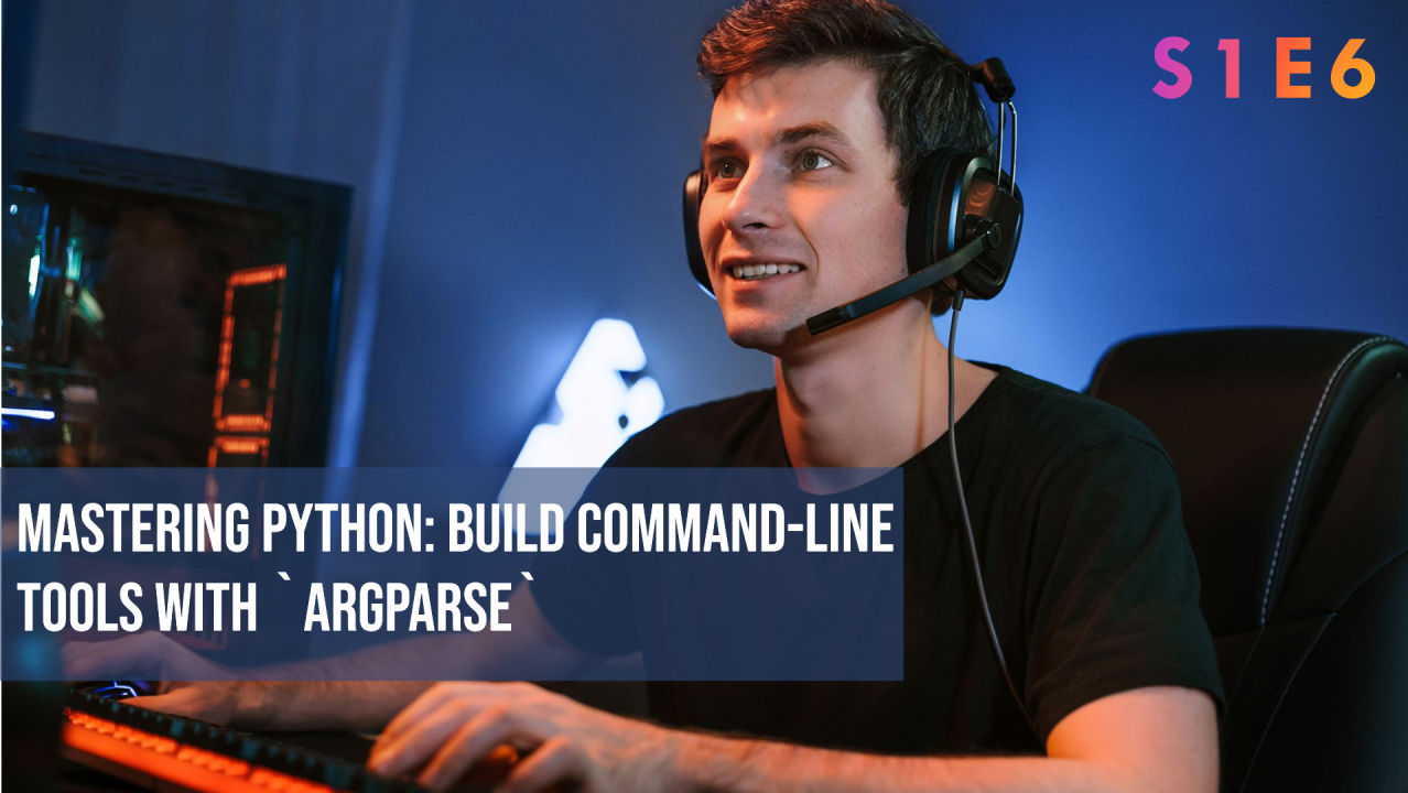 Mastering Python S1E6: Build Command-Line Tools with `argparse` Mastering Python S1E6: Build Command-Line Tools with `argparse`