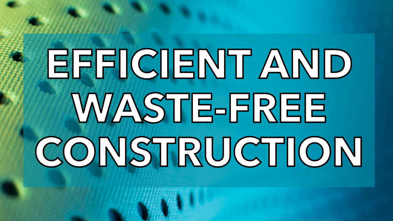 Lean Construction Principles: Optimizing Efficiency and Reducing Waste Lean Construction Principles: Optimizing Efficiency and Reducing Waste