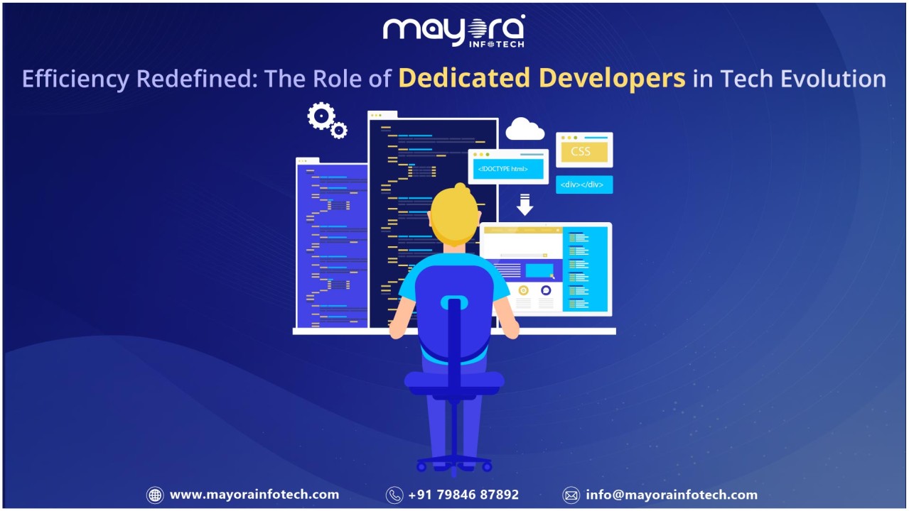 Efficiency Redefined: The Role of Dedicated Developers in Tech Evolution Efficiency Redefined: The Role of Dedicated Developers in Tech Evolution