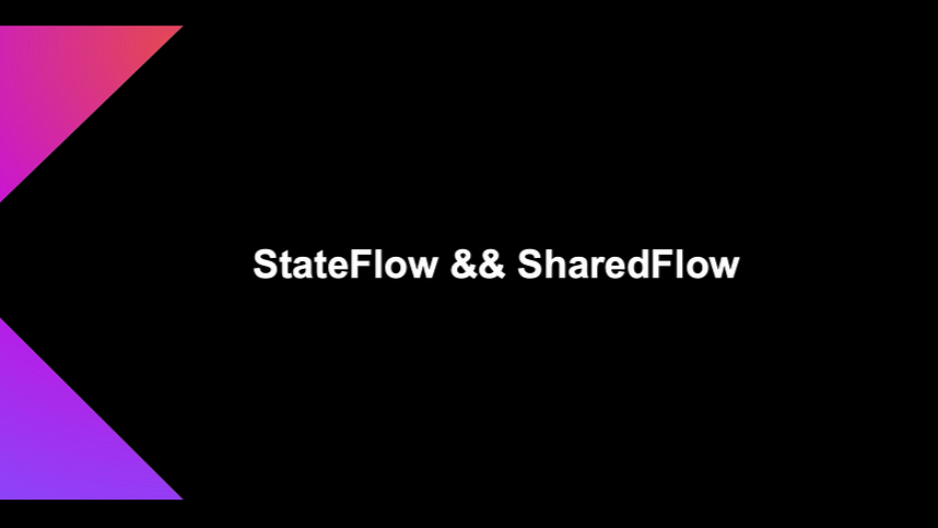 StateFlow vs SharedFlow: Understanding the Differences and Use Cases StateFlow vs SharedFlow: Understanding the Differences and Use Cases