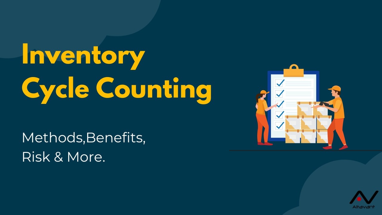 Inventory Cycle Counting 101: Best Practices & Benefits Inventory Cycle Counting 101: Best Practices & Benefits