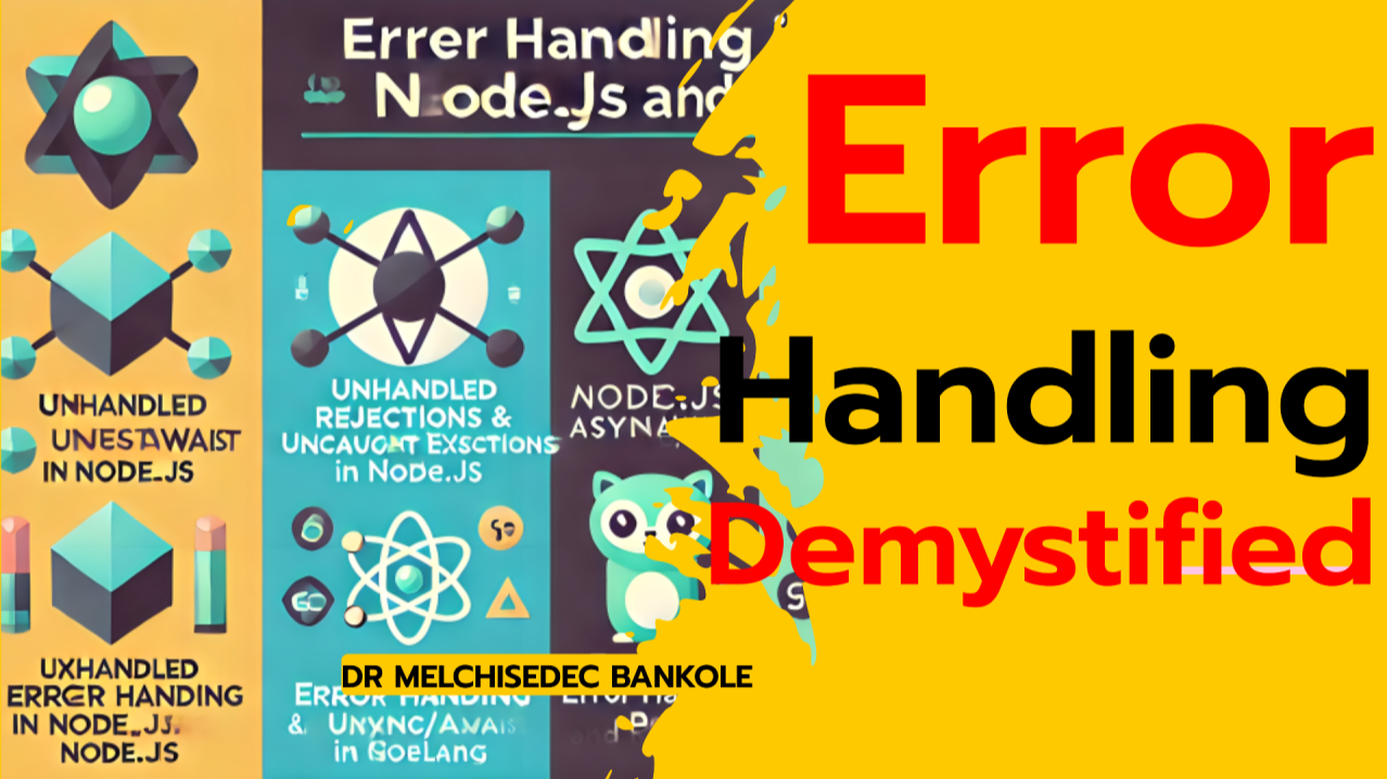 Error Handling Demystified for Beginners: Node.js vs Golang Error Handling Demystified for Beginners: Node.js vs Golang