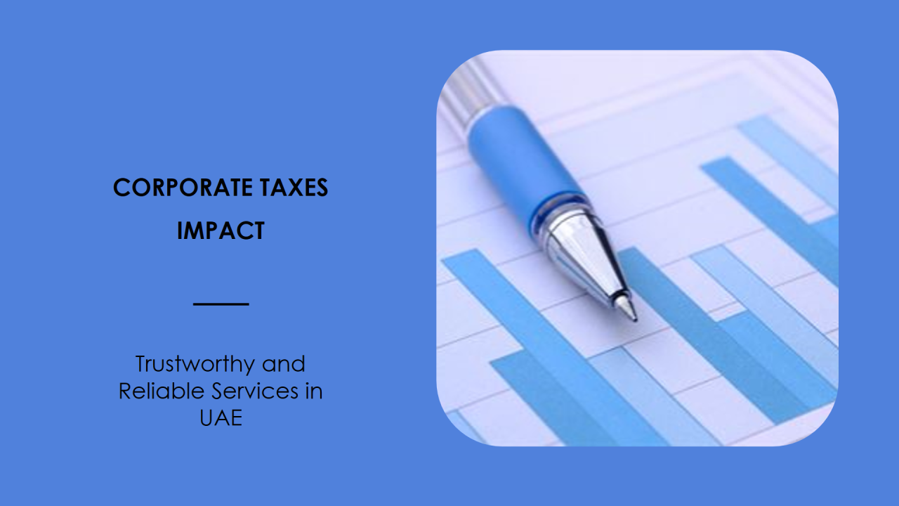 IMPACT OF CORPORATE TAX | Arslan Ali IMPACT OF CORPORATE TAX | Arslan Ali