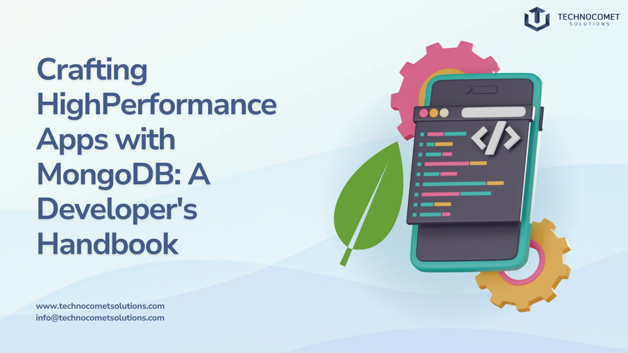 Crafting High-Performance Apps with MongoDB: A Developer’s Handbook Crafting High-Performance Apps with MongoDB: A Developer’s Handbook