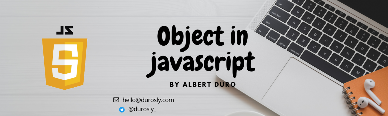 Understanding objects in javascript Understanding objects in javascript