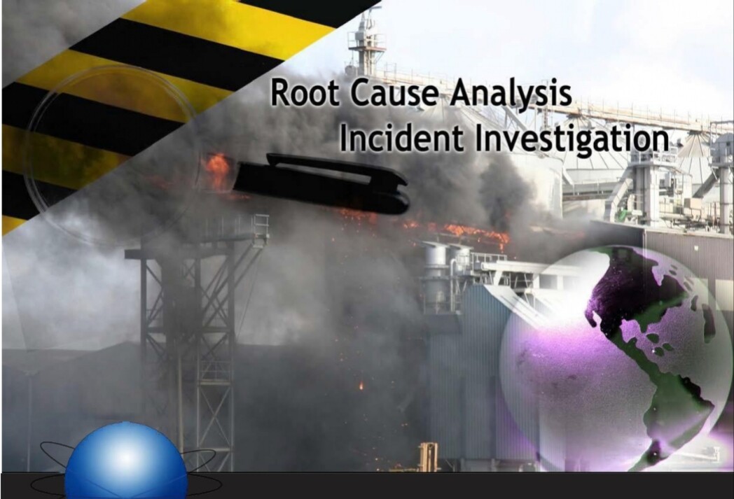 Root Cause Analysis & Incident Investigation Root Cause Analysis & Incident Investigation
