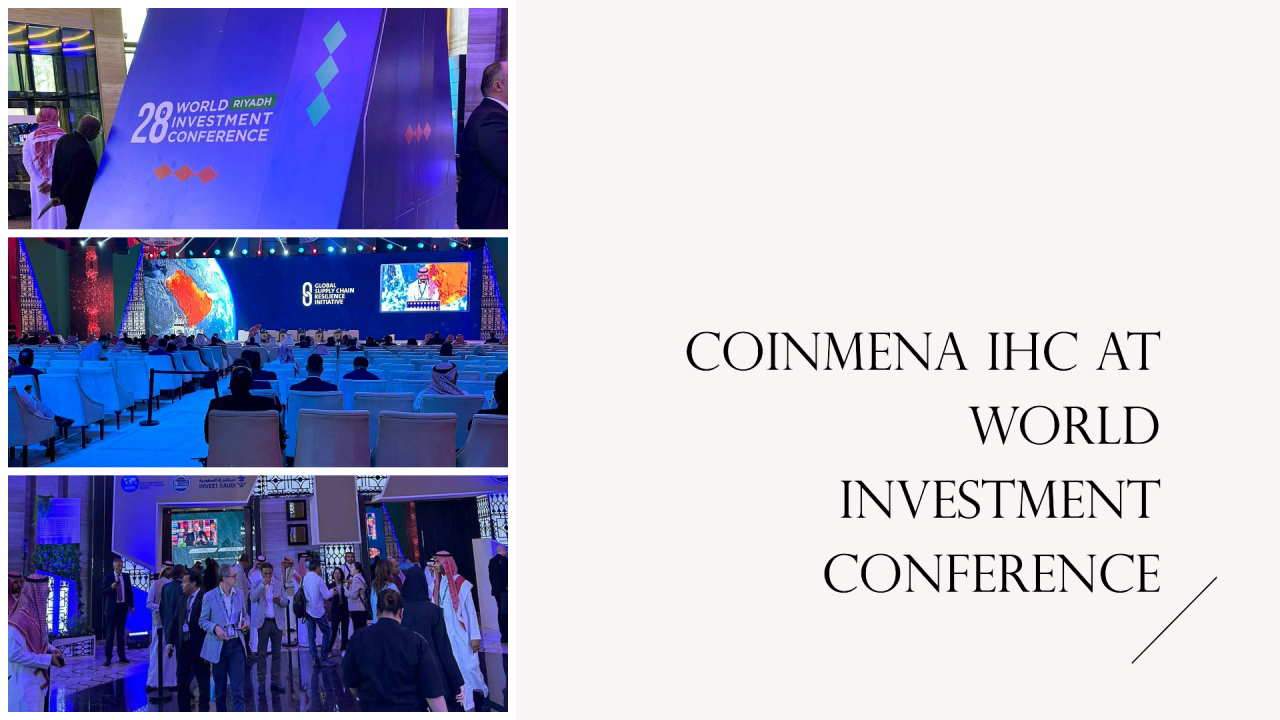 Coinmena IHC Joins Global Leaders at the 28th World Investment ... Coinmena IHC Joins Global Leaders at the 28th World Investment ...