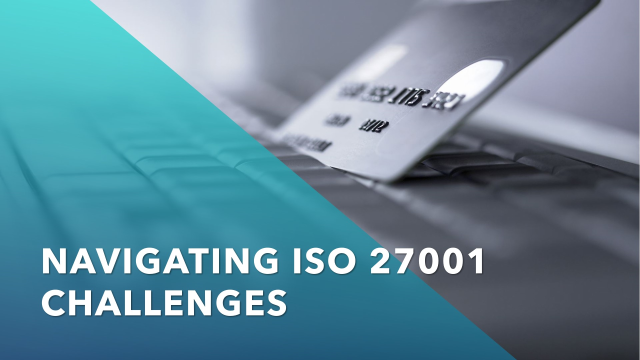 Navigating The Common ISO 27001 Challenges | Aristiun Navigating The Common ISO 27001 Challenges | Aristiun