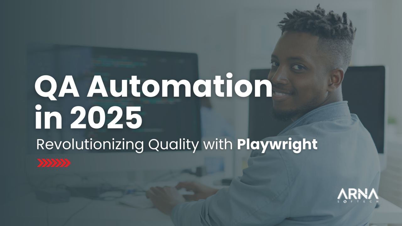 QA Automation 2025: Revolutionizing Quality with Playwright QA Automation 2025: Revolutionizing Quality with Playwright
