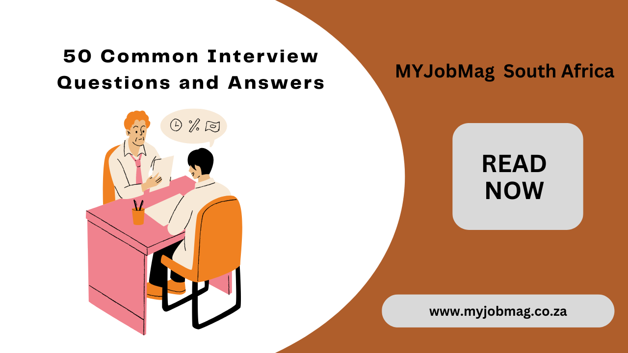 50 Common Interview Questions and Answers 50 Common Interview Questions and Answers