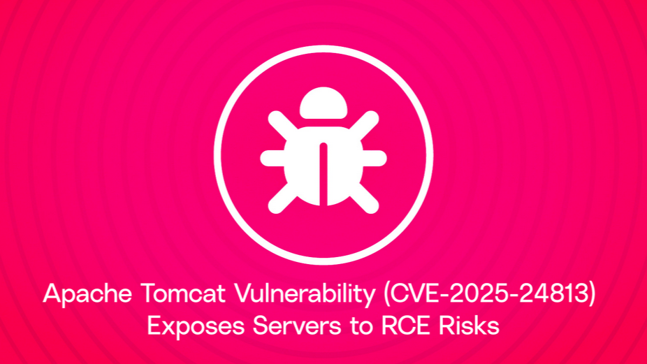 Critical Apache Tomcat Vulnerability (CVE-2025-24813) Under Active ... Critical Apache Tomcat Vulnerability (CVE-2025-24813) Under Active ...