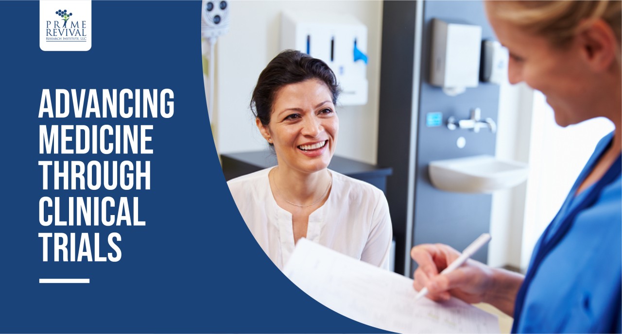 ADVANCING MEDICINE THROUGH CLINICAL TRIALS ADVANCING MEDICINE THROUGH CLINICAL TRIALS