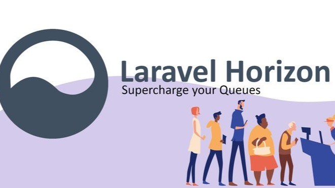 Utilizing Laravel Horizon for Efficient Queue Management Utilizing Laravel Horizon for Efficient Queue Management