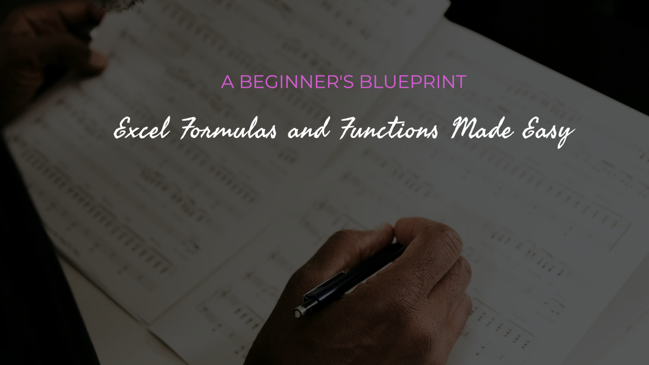Beginner’s Blueprint: Navigating Basic Excel Formulas and Functions 🚀 Beginner’s Blueprint: Navigating Basic Excel Formulas and Functions 🚀