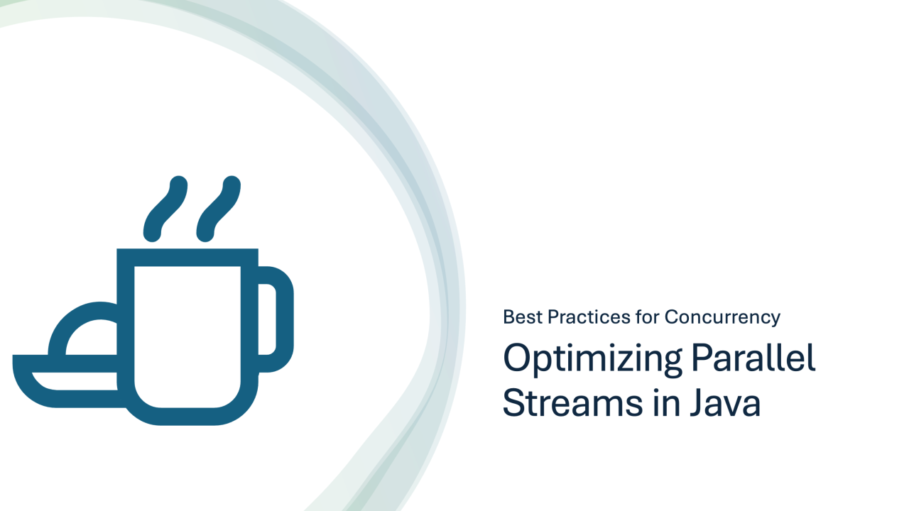 Optimizing Parallel Streams in Java: Best Practices for Concurrency Optimizing Parallel Streams in Java: Best Practices for Concurrency
