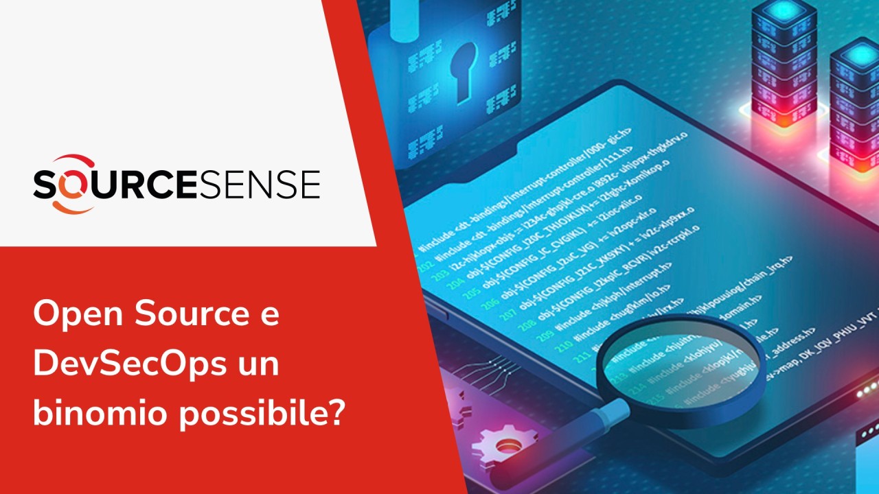 Software open source e DevSecOps, un binomio possibile Software open source e DevSecOps, un binomio possibile