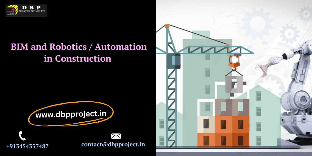 BIM and Robotics/Automation: Transforming Construction Together BIM and Robotics/Automation: Transforming Construction Together