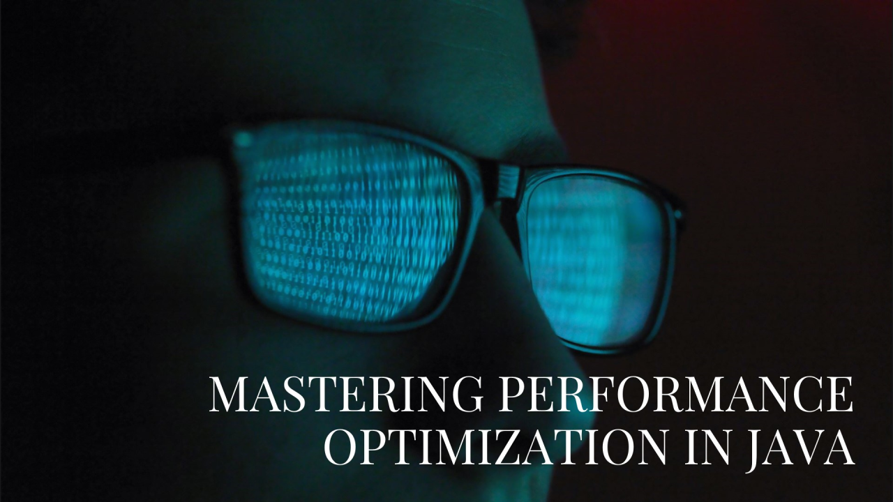 Chapter: 3/4: Mastering Performance Optimization in Java: Advanced ... Chapter: 3/4: Mastering Performance Optimization in Java: Advanced ...