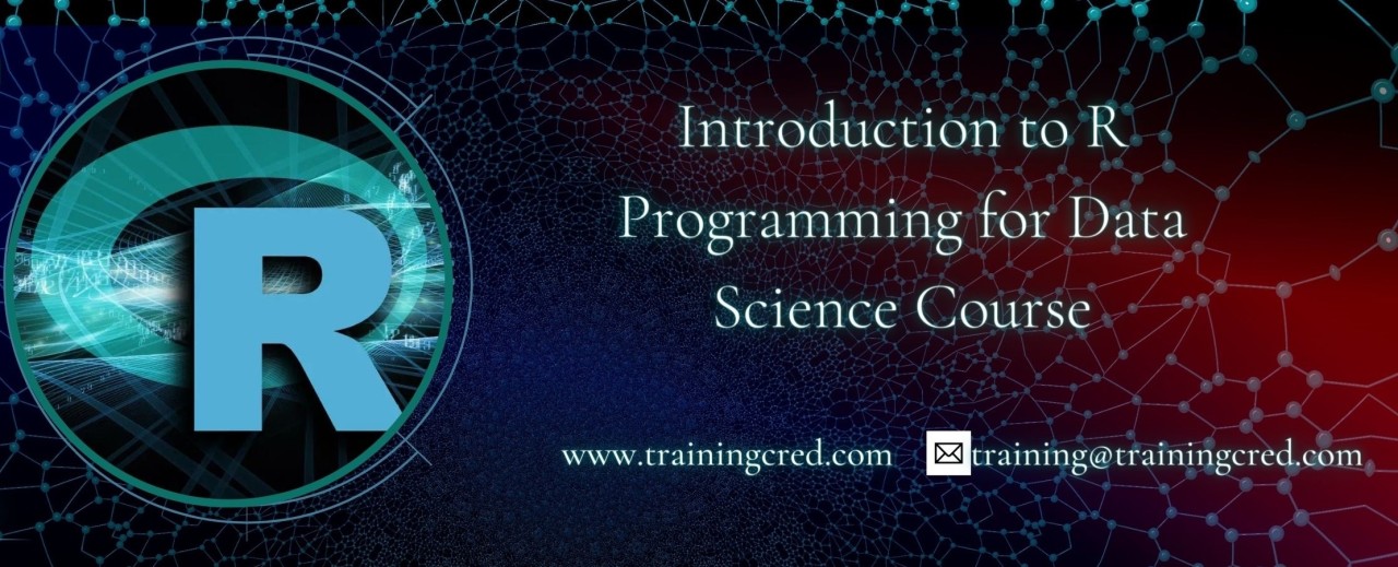 Introduction to R Programming for Data Science Training Course Introduction to R Programming for Data Science Training Course