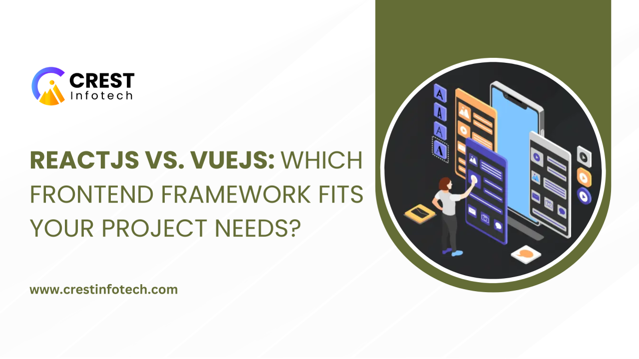 ReactJS vs. VueJS: Which Frontend Framework Fits Your Project Needs? ReactJS vs. VueJS: Which Frontend Framework Fits Your Project Needs?