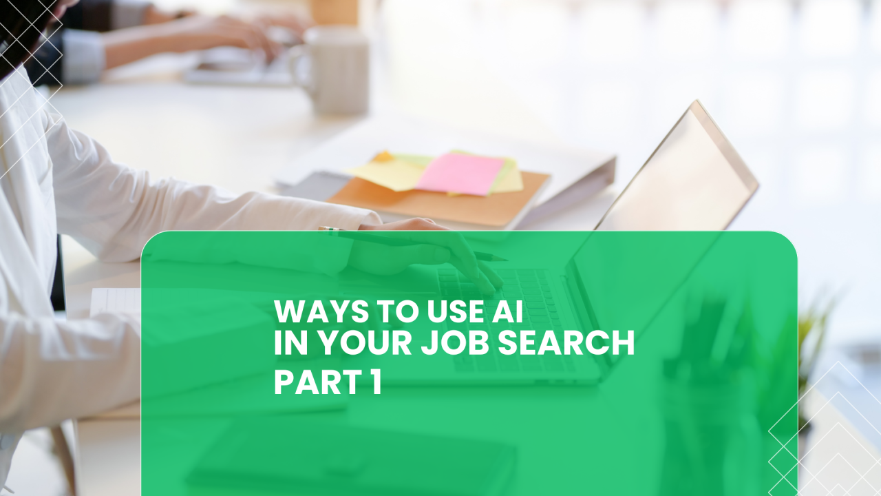 Ways to Make the Job Search Easier Using AI Part 1 Ways to Make the Job Search Easier Using AI Part 1